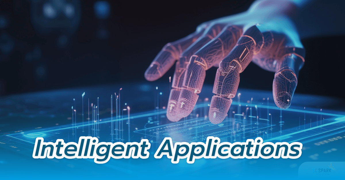 Intelligent Applications - Digital Transformation, Mobile App ...